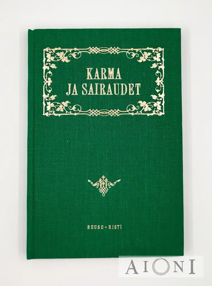 Pekka Ervast: Karma ja sairaudet – AIONI kirjakauppa & antikvariaatti
