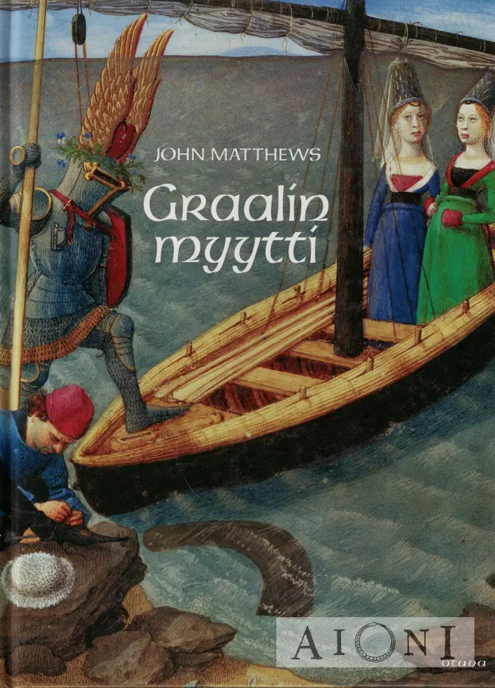 John Matthews: Graalin myytti – AIONI kirjakauppa & antikvariaatti