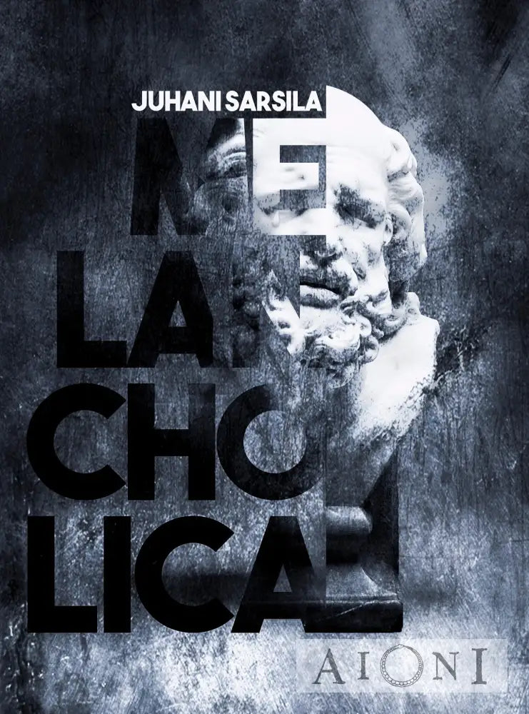 Juhani Sarsila: Melancholica – AIONI kirjakauppa & antikvariaatti