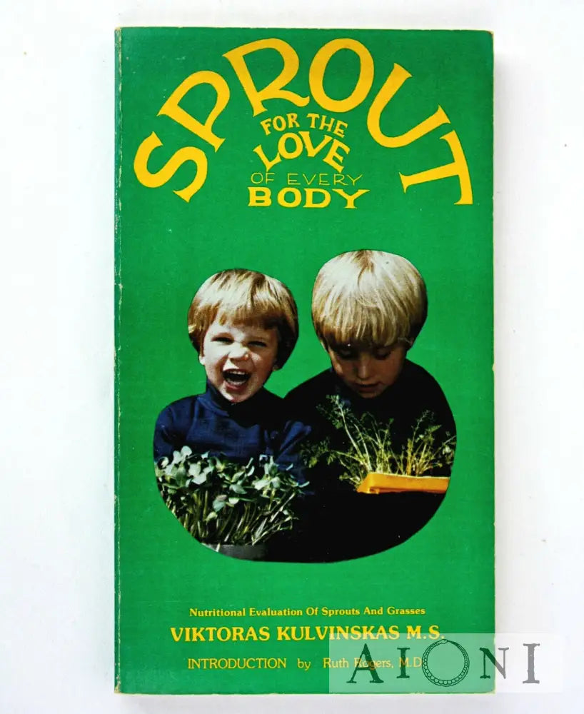 Sprout for the Love of Everybody – AIONI kirjakauppa & antikvariaatti