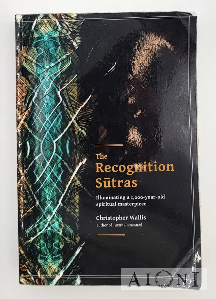 Christopher Wallis: The Recognition Sutras: Illuminating a 1,000-Year ...